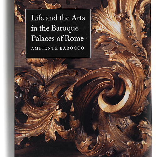 Life and the Arts in the Baroque Palaces of Rome - Bard Graduate Center