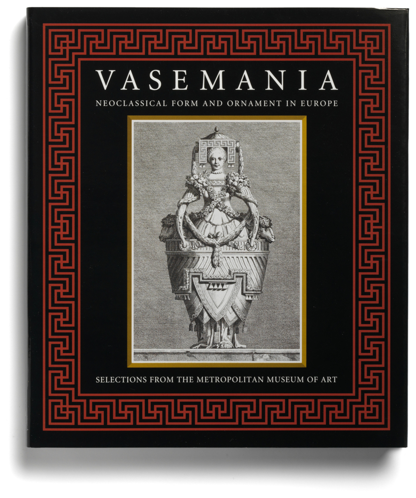 Vasemania-Neoclassical Form and Ornament in Europe - Bard Graduate Center