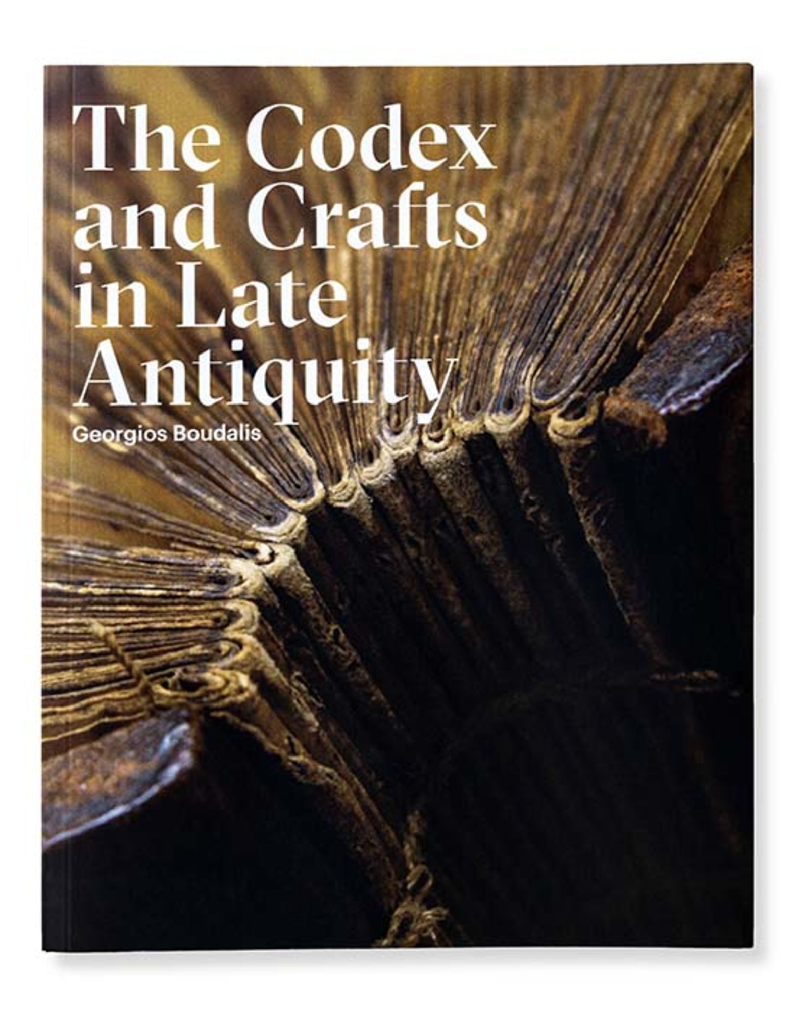 The Codex and the Crafts in Late Antiquity - Bard Graduate Center