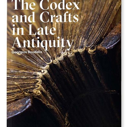 The Codex and the Crafts in Late Antiquity - Bard Graduate Center