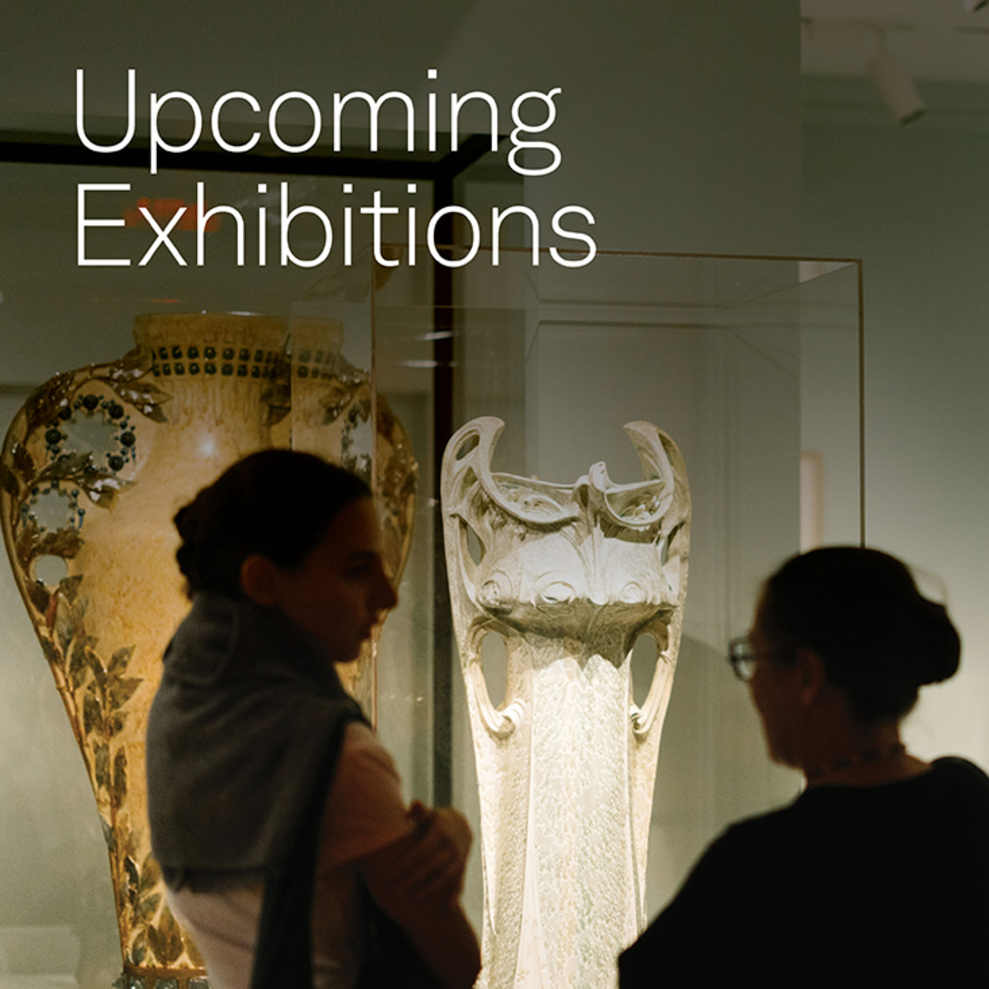 Upcoming Exhibitions - Bard Graduate Center